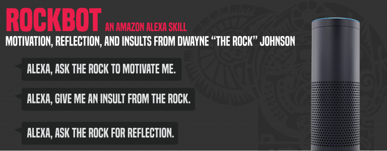 Bringing Dwayne "The Rock" Johnson to Amazon Alexa - Rock'ing For 30 Days